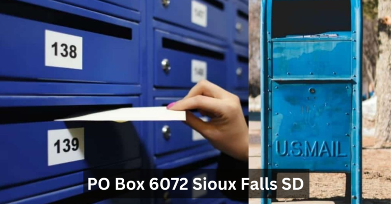 PO Box 6072 Sioux Falls SD: A Comprehensive Guide